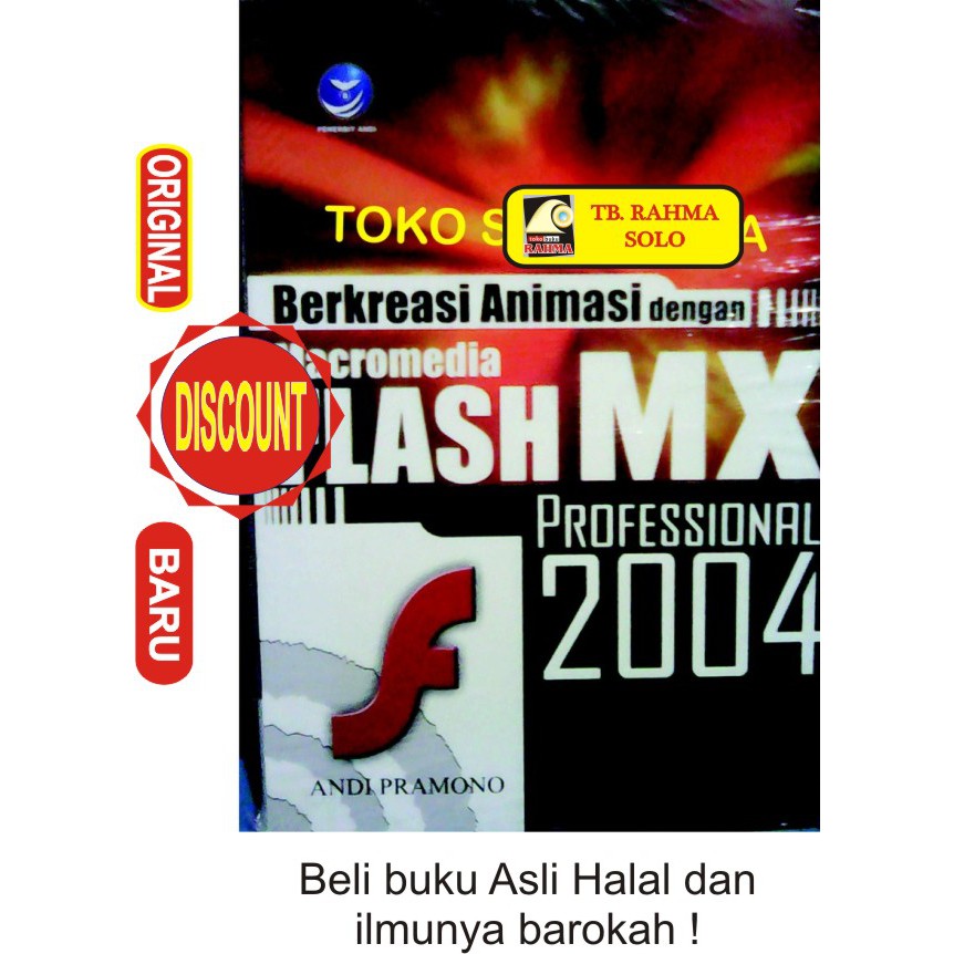 Jual Berkreasi Animasi dengan Macromedia Flash MX Profesional 2004 Andi Pramono Andi Buku ...