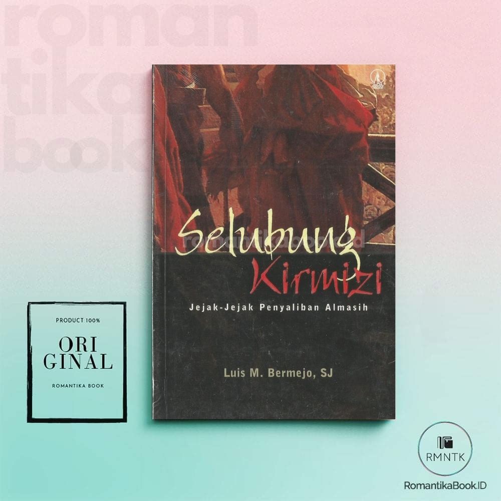 Jual SELUBUNG KIRMIZI: Jejak-jejak Penyaliban Almasih - Luis M. Bermejo ...