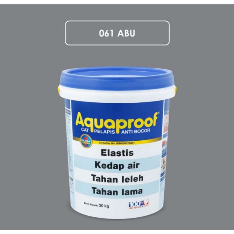 Jual AQUAPROOF Cat Waterproofing Pelapis Anti Bocor 20kg (Abu) | Shopee Indonesia