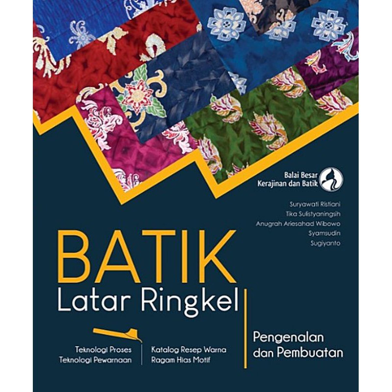 Jual Buku Batik Latar Ringkel, Pengenalan Dan Pembuatan | Shopee Indonesia