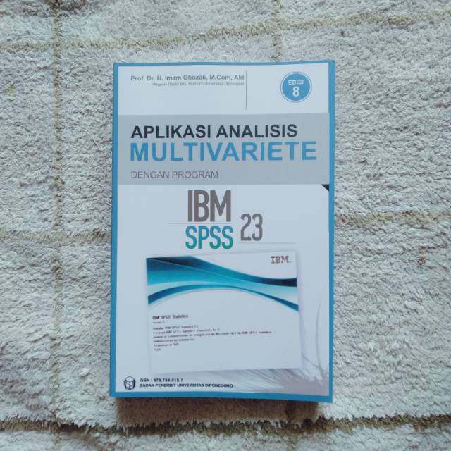 Jual APLIKASI ANALISIS MULTIVARIETE DENGAN PROGRAM IBM SPSS 23 EDISI 8 ...