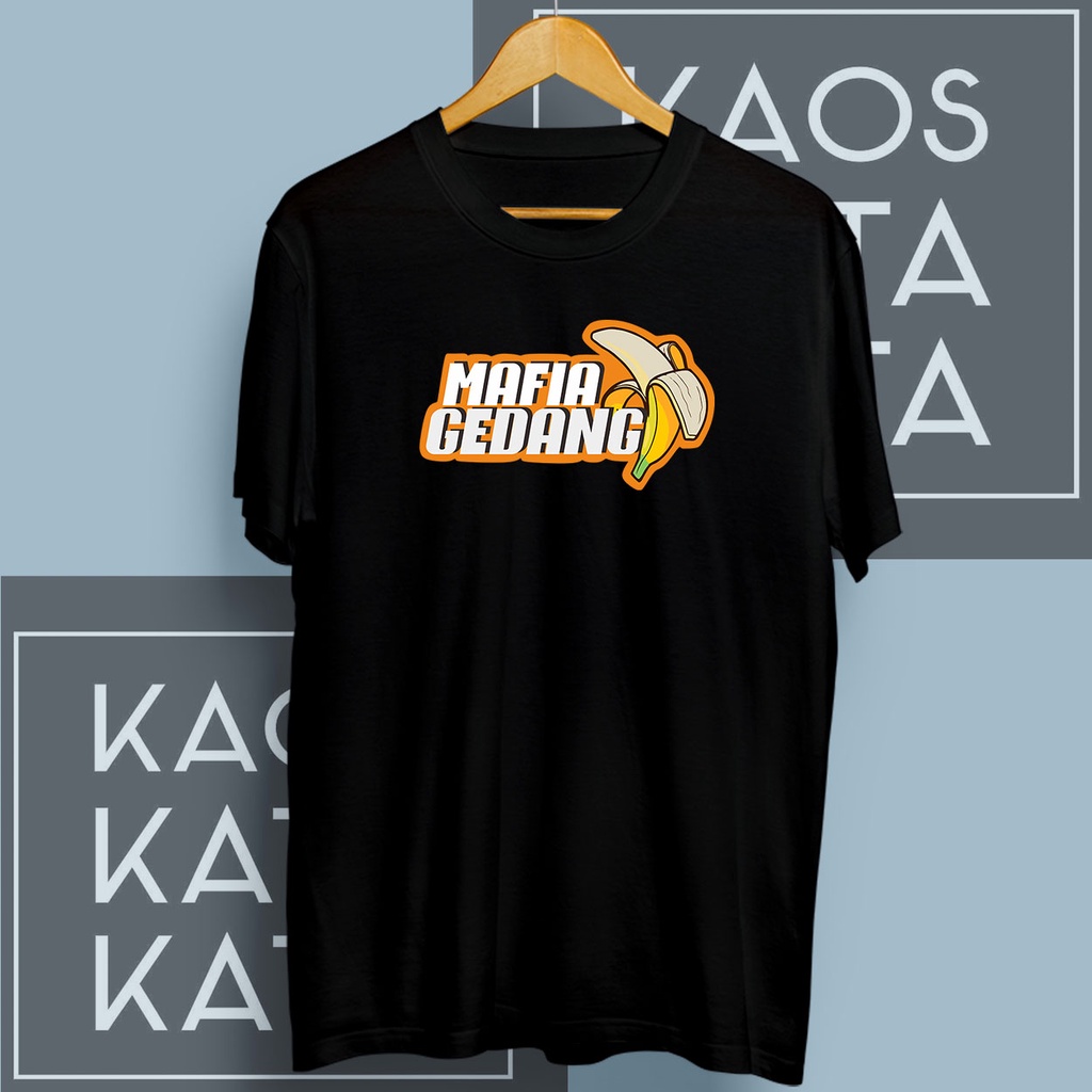 Jual Baju Kaos Kata Kata Viral Mafia Gedang Simpel Keren Pa78 | Shopee ...