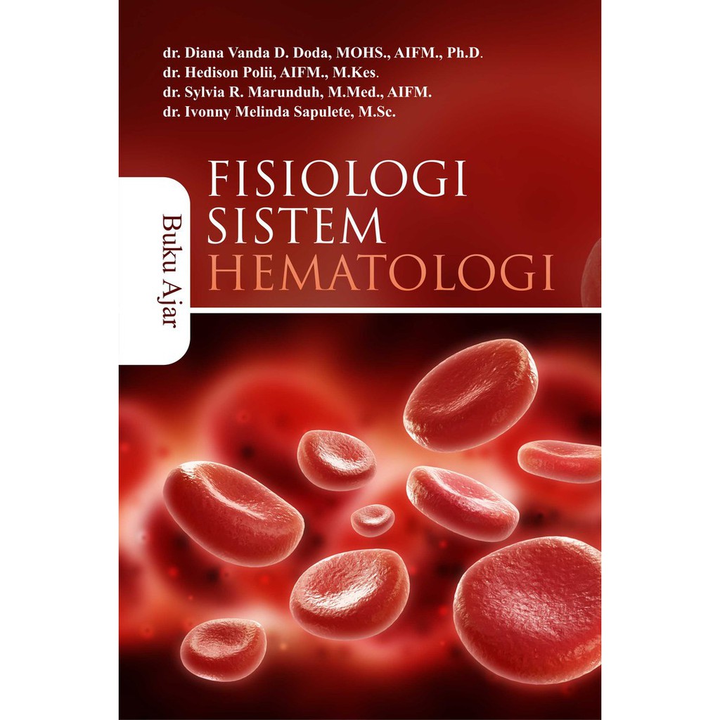 Jual Deepublish Buku Ajar Fisiologi Sistem Hematologi - Diana Vanda D ...
