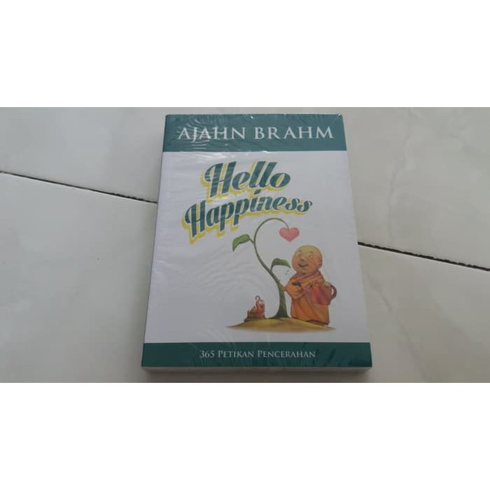 Jual Buku Hello Happiness - 365 Petikan Pencerahan - Ajahn Brahm ...