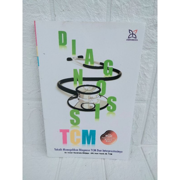 Jual BUKU DIAGNOSIS TCM | Teknik Menegakkan Diagnose TCM Dan Interprestasinya | Shopee Indonesia