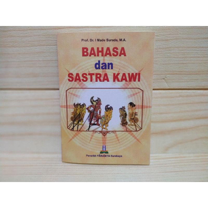 Jual Bahasa dan Sastra Kawi Prof. Dr. I Made Surada, M.A. | Shopee Indonesia