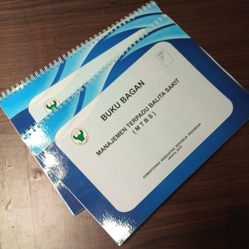 Jual BUKU BAGAN Manajemen Terpadu Balita Sakit (MTBS) jilid spiral isi hitam putih (HARAP BACA ...