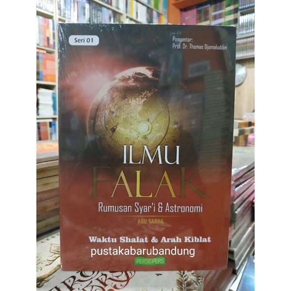 Jual [Original] Buku Ilmu Falak Jilid 1 Rumusan Syari Dan Astronomi Lengkap by Abu Sabda ...