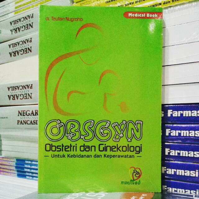 Jual OBSGYN OBSTETRI DAN GINEKOLOGI UNTUK KEBIDANAN DAN KEPERAWATAN | Shopee Indonesia
