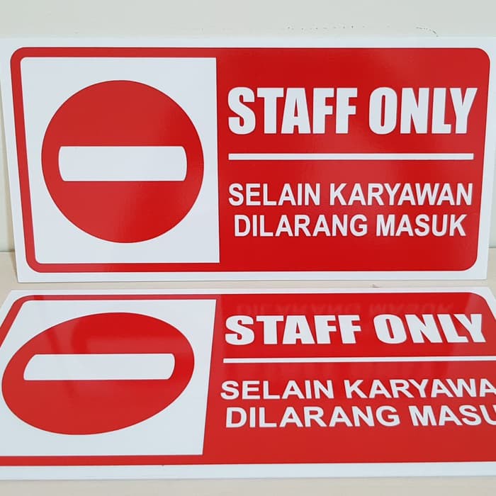 Jual SIGN STAFF ONLY Selain Karyawan Dilarang Masuk Akrilik 30 x 15 cm ...