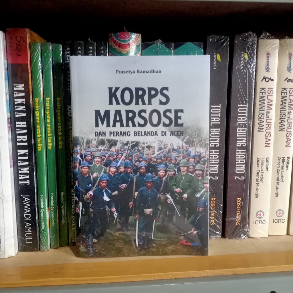 Jual Buku Korps Marsose dan Perang Belanda di Aceh - Original ...