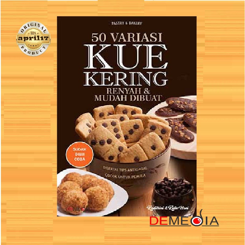 Jual PASTRY & BAKERY : 50 VARIASI KUE KERING RENYAH & MUDAH DIBUAT ...