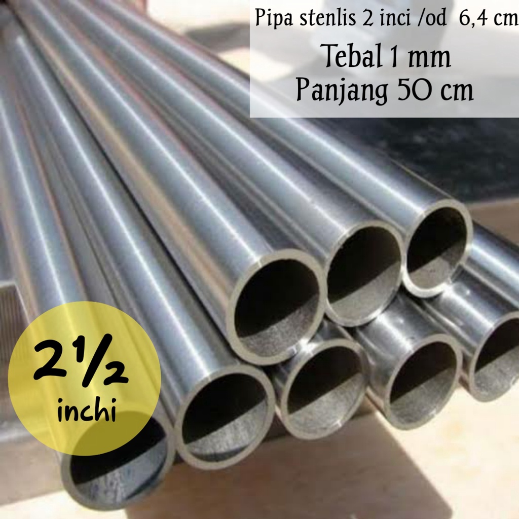 Jual pipa stenlis 2,5 inci od 63,5 mm PANJANG 50 CM pipa stainless bulat | Shopee Indonesia