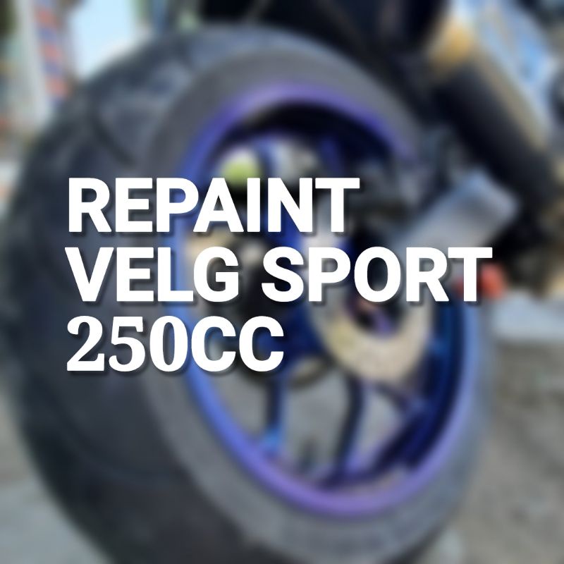 Jual Repaint Velg Sport 250cc | Shopee Indonesia