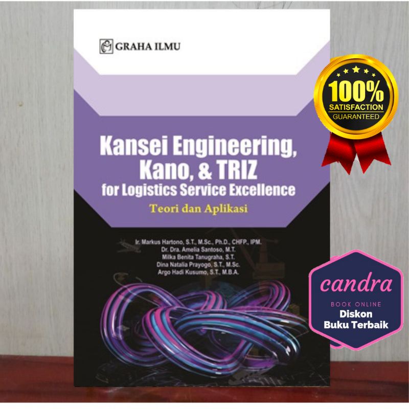 Jual BUKU Kansei Engineering, Kano, & TRIZ for Logistics Service Excellence; Teori dan Aplikasi ...