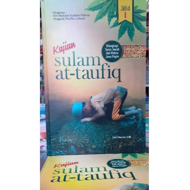 Jual Kitab Oroginal Kajian Sulam At Taufiq Besar Jilid 1/Terjemah ... Jual Kitab Oroginal Kajian Sulam At Taufiq Besar Jilid 1/Terjemah ...