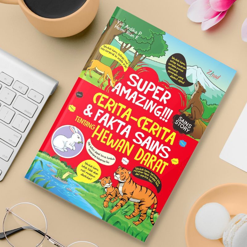 Jual Super Amazing Cerita Cerita & Fakta Sains Tentang Hewan Darat ...