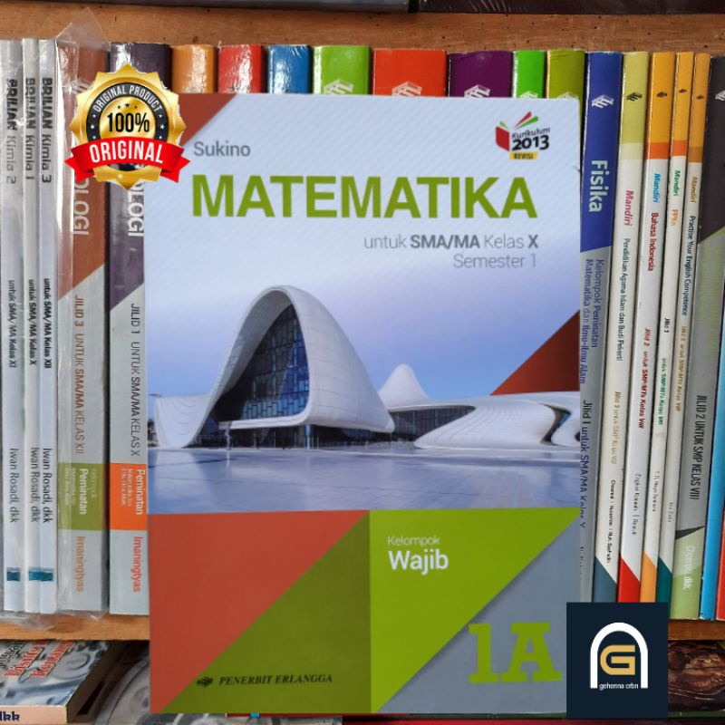 Jual Buku Matematika Jilid 1A & 1B Untuk SMA/MA Kelas 10 (Kelas 1 SMA) Semester 1 & 2 Kelompok ...