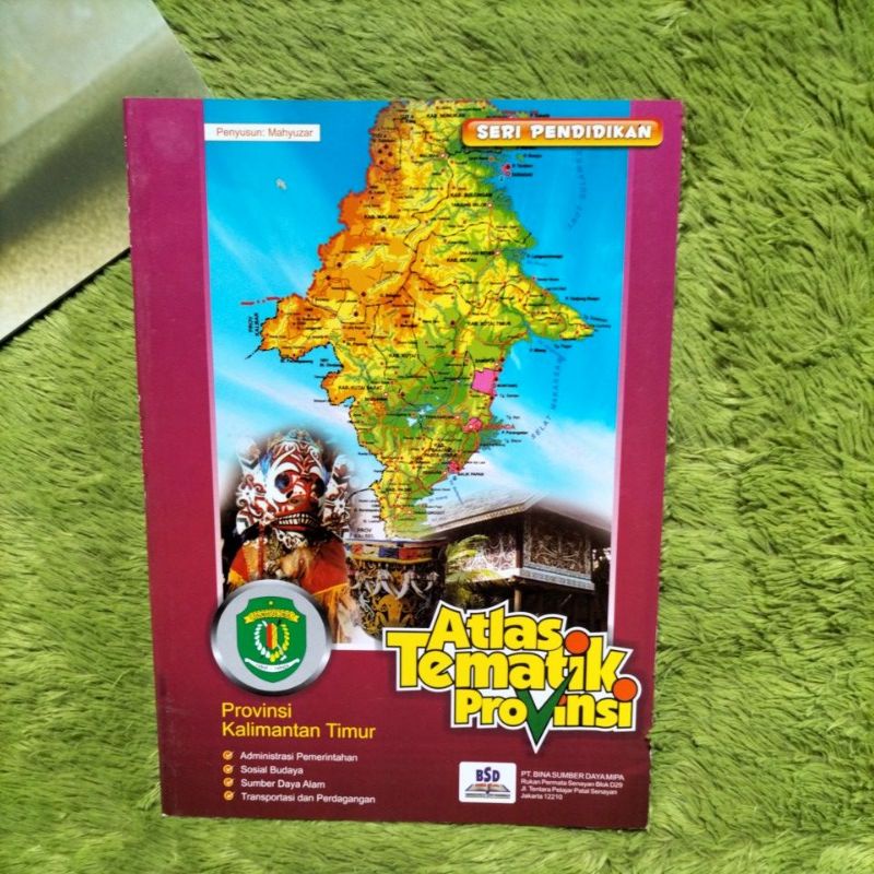 Jual ORIGINAL BUKU ATLAS TEMATIK PROVINSI PETA KALIMANTAN TIMUR ...