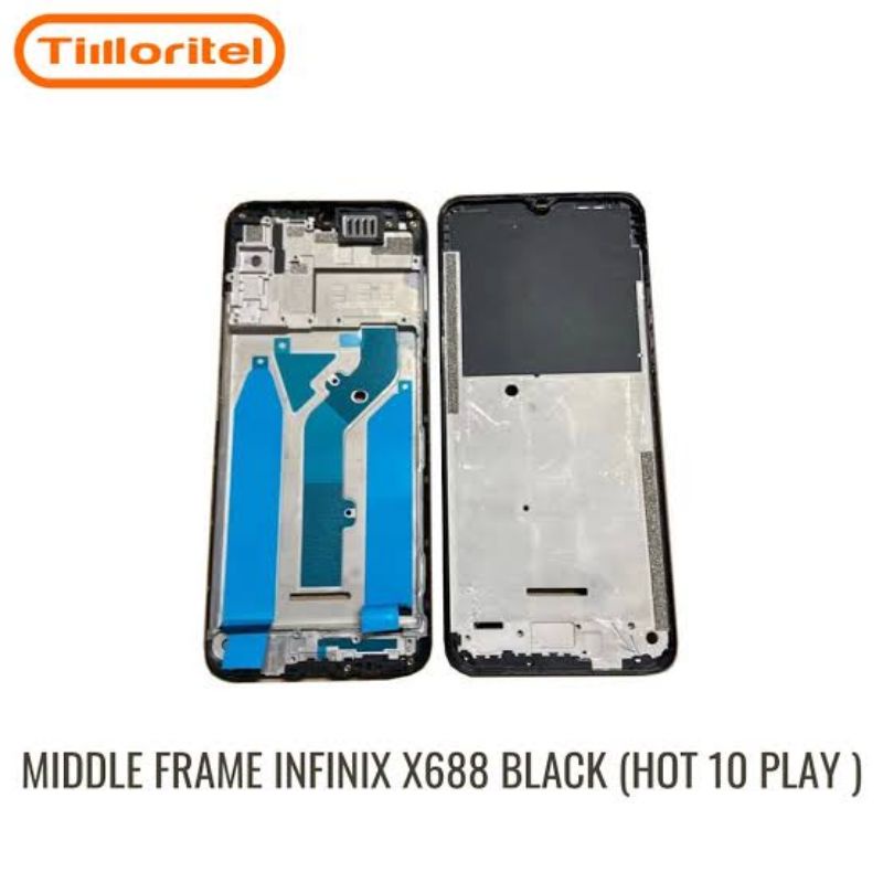 Jual MIDDLE FRAME INFINIX X688 BLACK (HOT 10 PLAY) | Shopee Indonesia