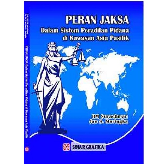 Jual Peran Jaksa Dalam Sistem Peradilan Pidana di Kawasan Asia Fasifik ...