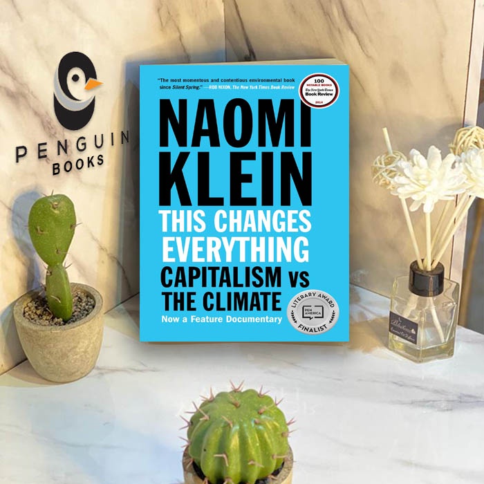 Jual This Changes Everything: Capitalism vs. The Climate by Naomi Klein ...