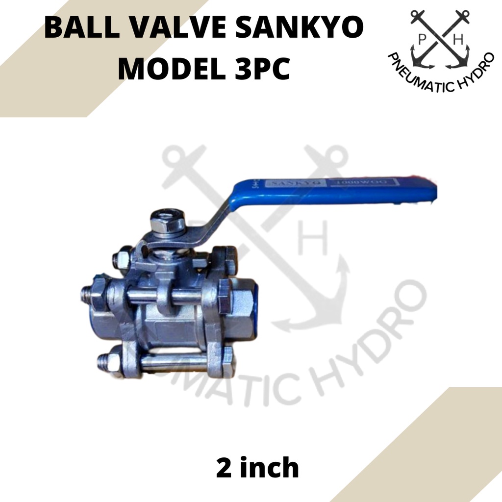 Jual Ball Valve Sankyo ss 316 model 3PC 2inch | Shopee Indonesia