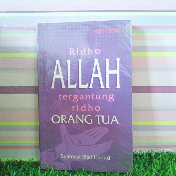 Jual Buku Ridho Allah tergantung Ridho Orangtua | Shopee Indonesia