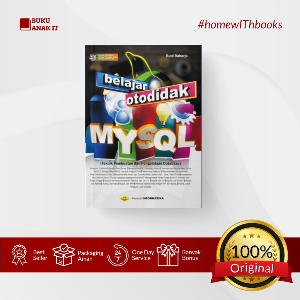 Jual BUKU BELAJAR OTODIDAK MYSQL TEKNIK PEMBUATAN DAN PENGELOLAAN ...
