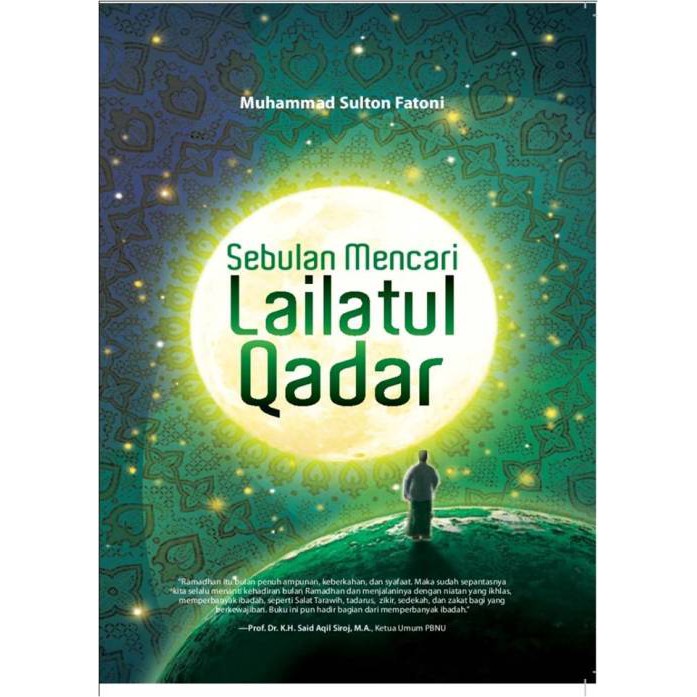 Jual Buku Sebulan Mencari Lailatul Qadar - Muhammad Sulton Fatoni ...