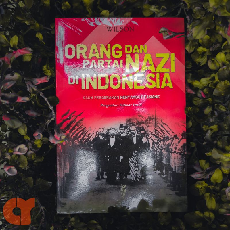 Jual ORANG DAN PARTAI NAZI DI INDONESIA : Kaum Pergerakan Menyambut ...