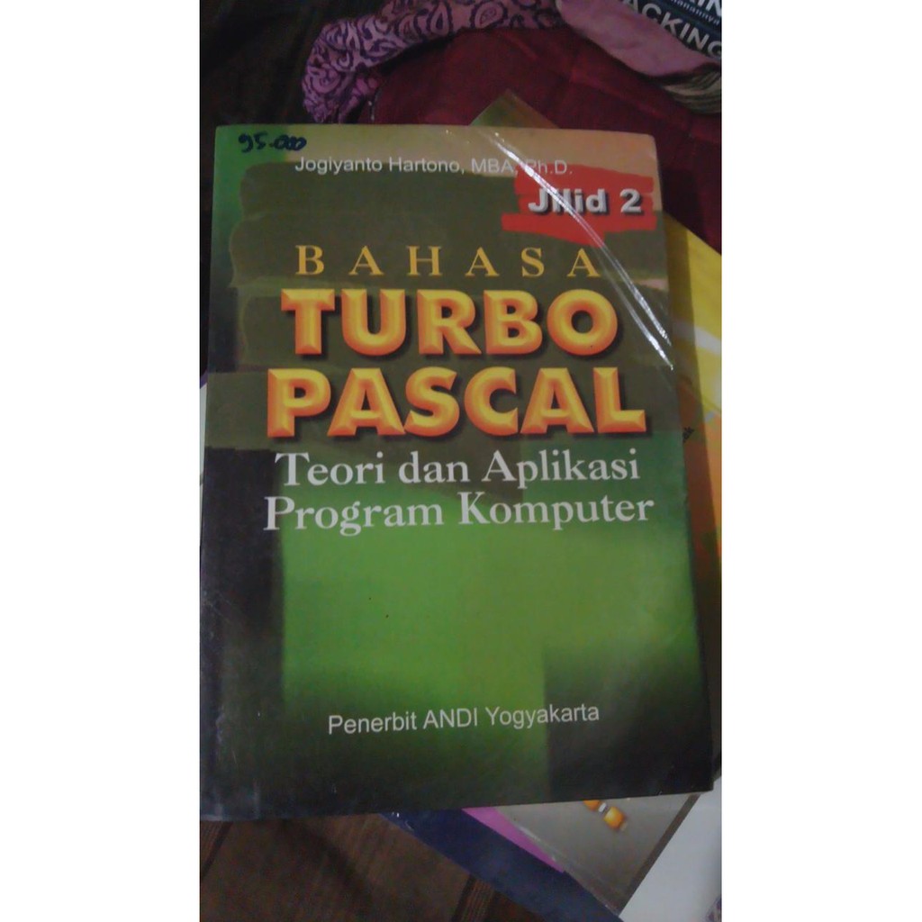 Jual BAHASA TURBO PASCAL TEORI DAN APLIKASI PROGRAM KOMPUTER JILID 2 ...