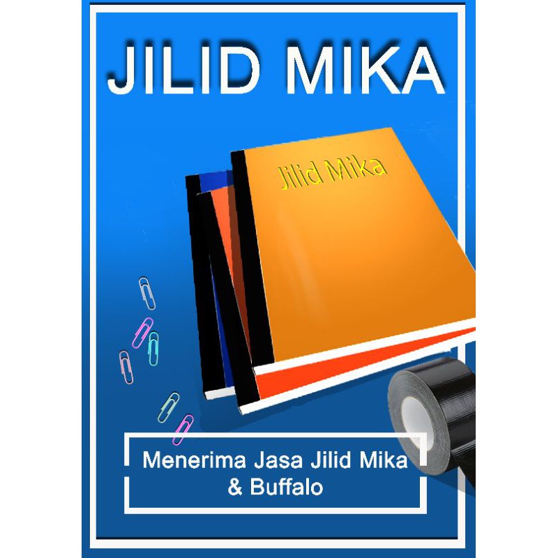 Jual JASA JILID MIKA DAN BUFFALO PRAKTIS UNTUK SEKOLAH KULIAH DAN ...