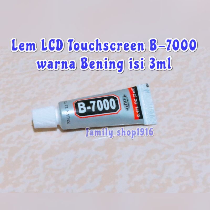 Jual Lem Touchscreen / LCD B-7000 / B7000 isi 3ml warna Bening | Shopee Indonesia