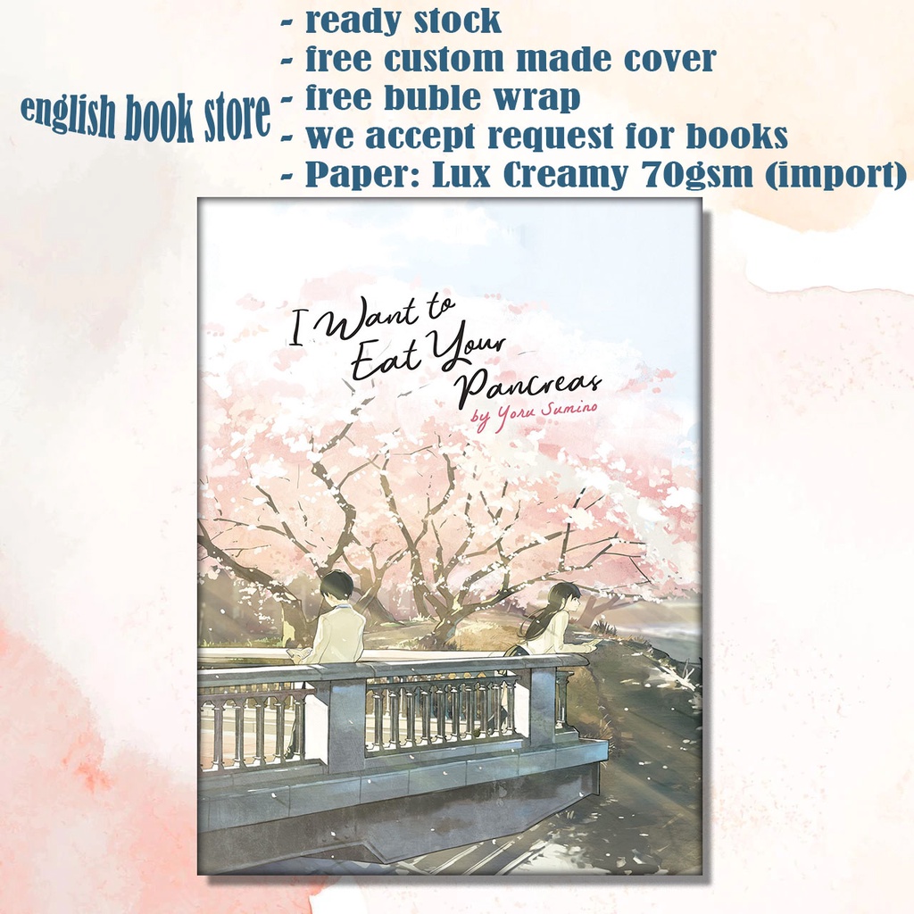 Jual (ENGLISH) I Want to Eat Your Pancreas by Yoru Sumino | Shopee ...
