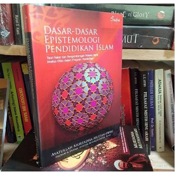 Jual Buku DASAR-DASAR EPISTEMOLOGI PENDIDIKAN ISLAM - Murtadha Muthahhari | Shopee Indonesia
