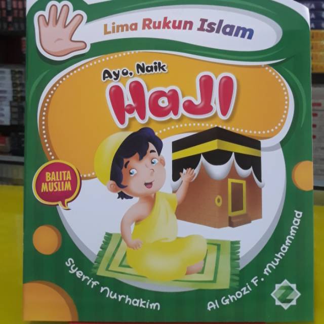 Jual LIMA RUKUN ISLAM AYO MAIK HAJI, ZIKRUL | Shopee Indonesia