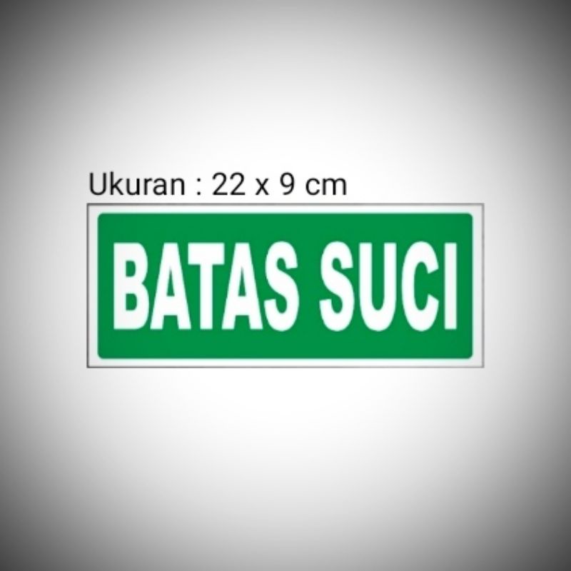 Jual Sign Batas Suci, Sign Board Acrylic, Sign label Akrilik | Shopee ...