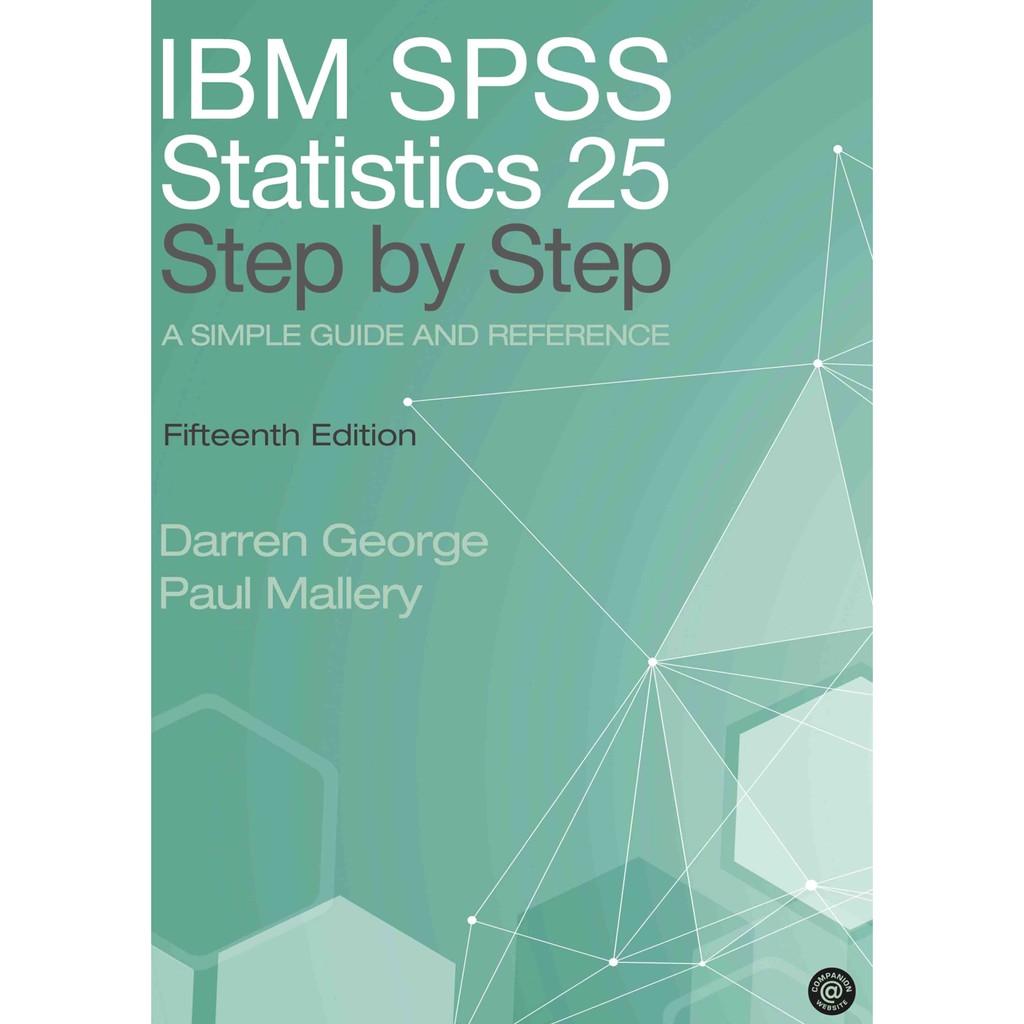 Jual IBM SPSS Statistics 25 Step by Step: A Simple Guide and Reference 15th edition + CD Driver ...