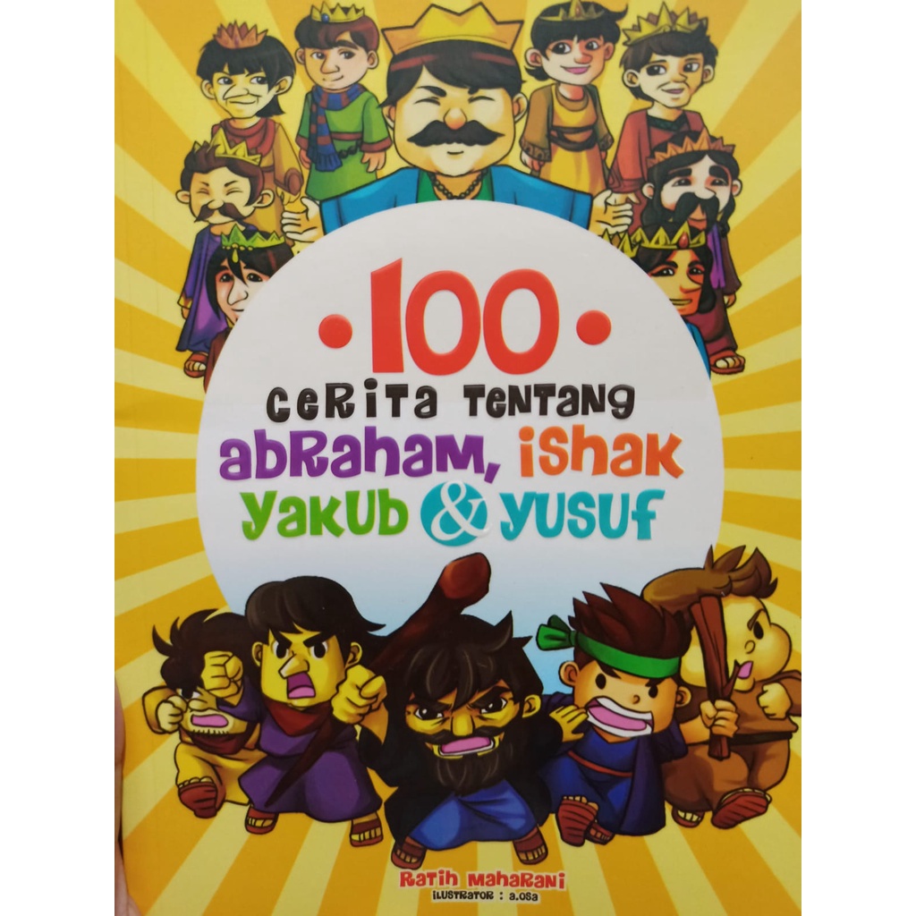 Jual Buku Rohani Anak Kristiani 100 Cerita Tokoh Alkitab Abraham Ishak ...