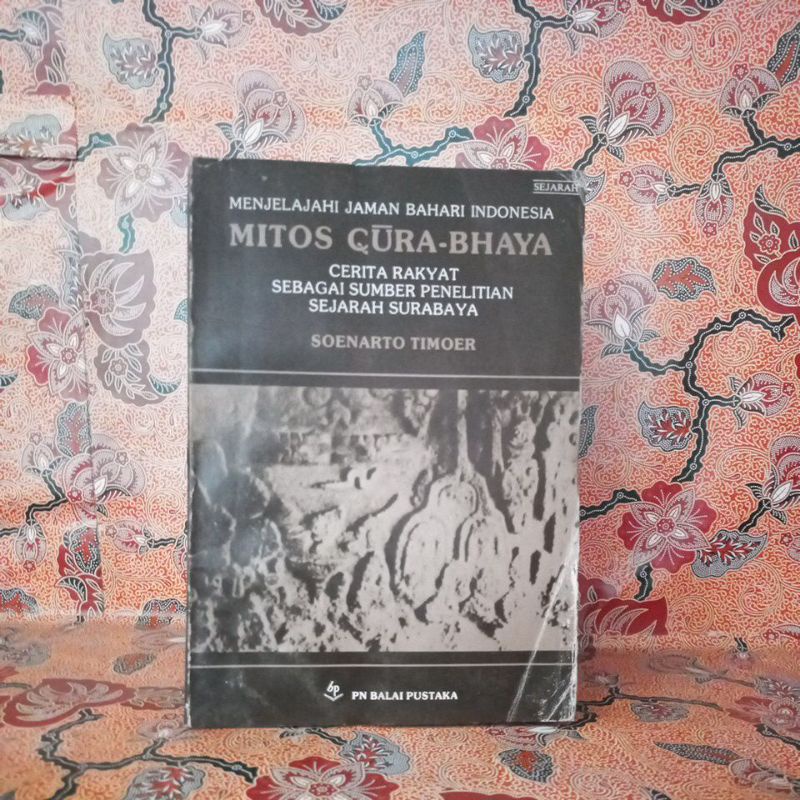 Jual Buku Sejarah - Mitos Cura-Bhaya (Cerita Rakyat Sebagai Sumber ...