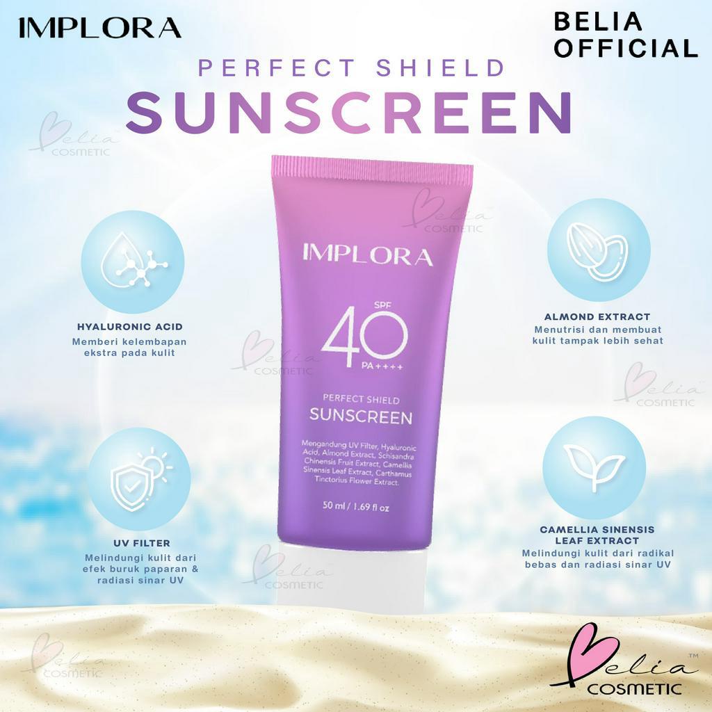 Jual BELIA IMPLORA Perfect Shield Sunscreen | SPF 40 PA++++ | SPF 30 PA+++ Sunscreen Wajah ...