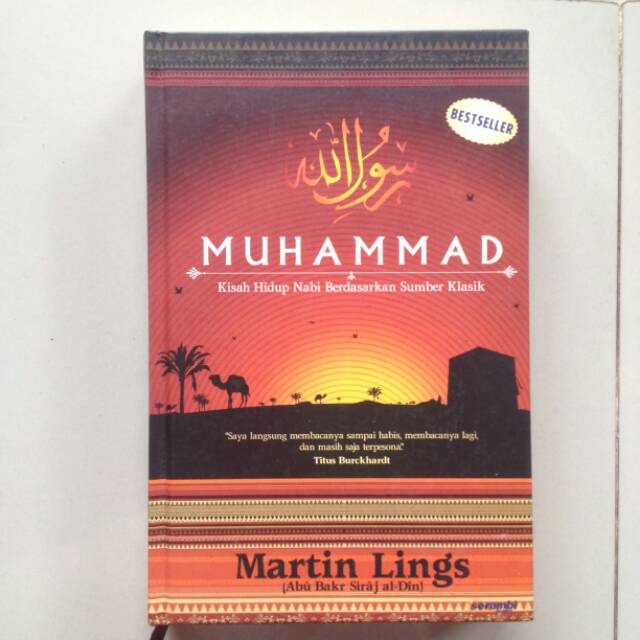 Jual Buku Muhammad : Kisah Hidup Nabi Berdasarkan Sumber Klasik | Shopee Indonesia