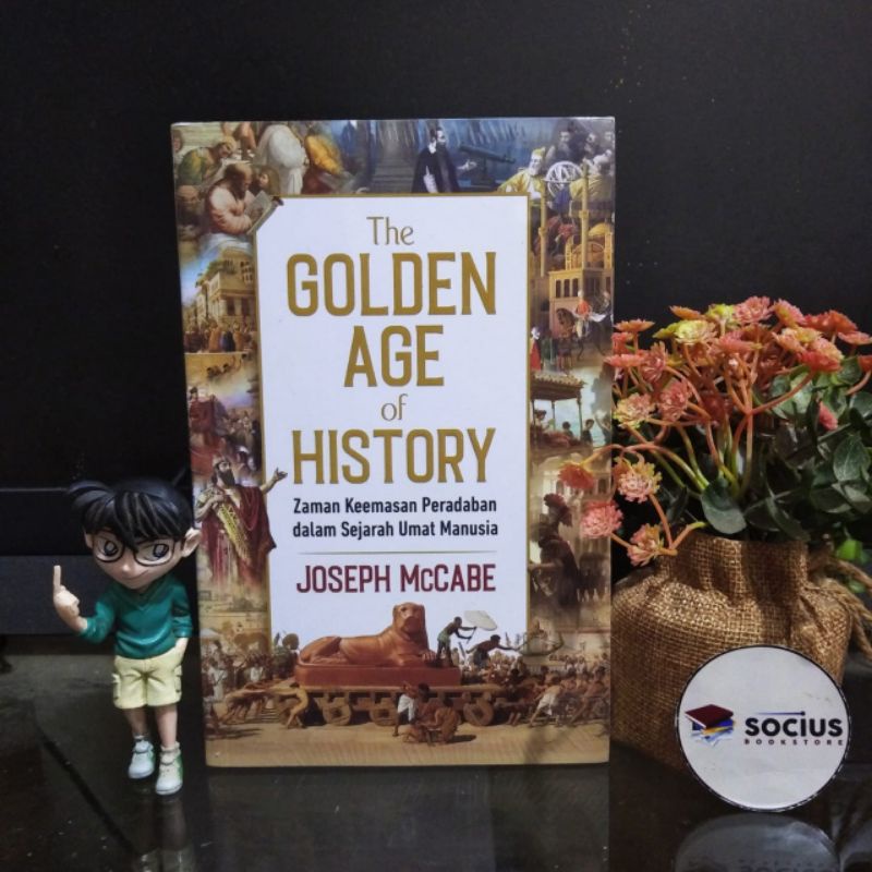 Jual BUKU THE GOLDEN AGE OF HISTORY (Zaman Keemasan Peradaban dalam Sejarah Umat Manusia ...