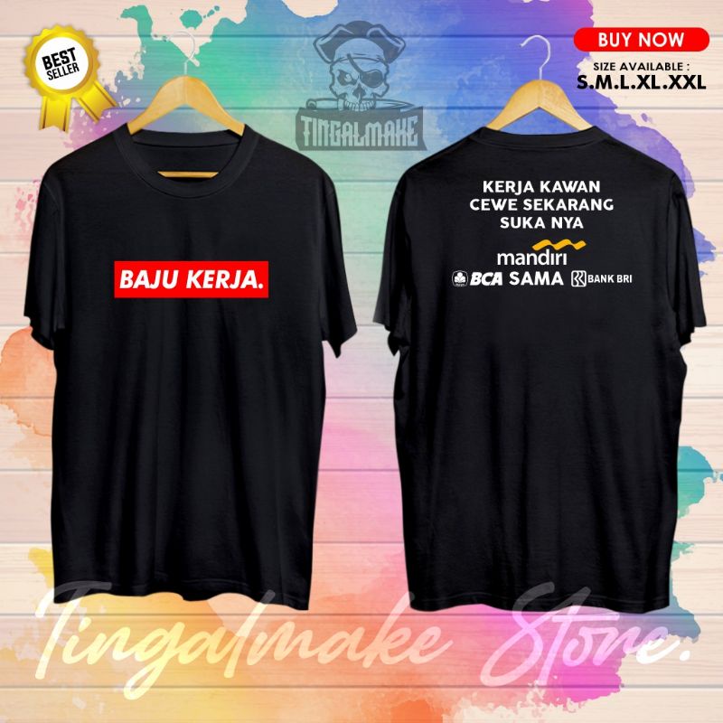 Jual KAOS KERJA KAWAN UNISEX | BAJU KERJA PRIA WANITA | KAOS KEKINIAN ... Jual KAOS KERJA KAWAN UNISEX | BAJU KERJA PRIA WANITA | KAOS KEKINIAN ...