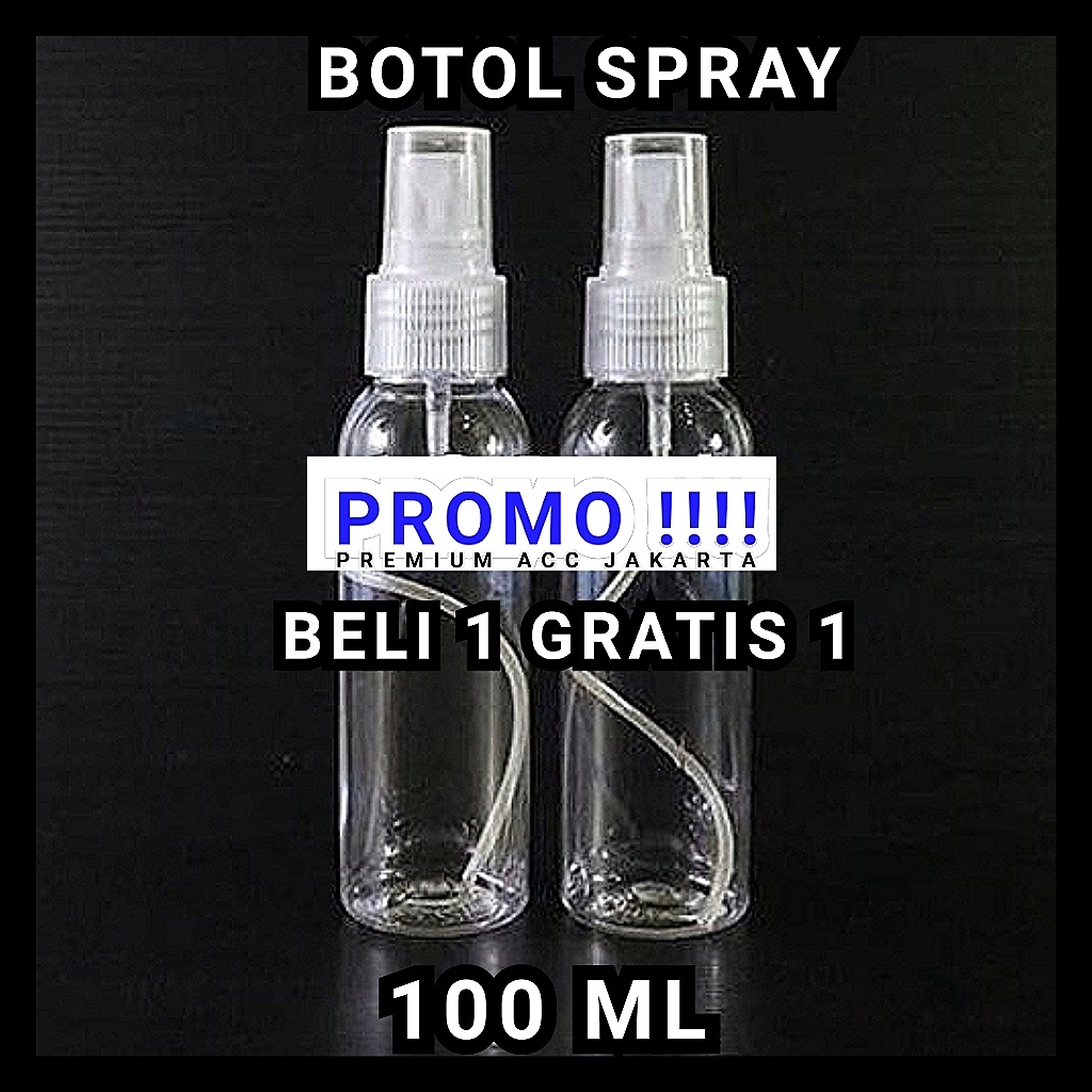Jual BELI 1 GRATIS 1 Botol Spray Sprai isi Ulang 100ml / Botol Hand ...