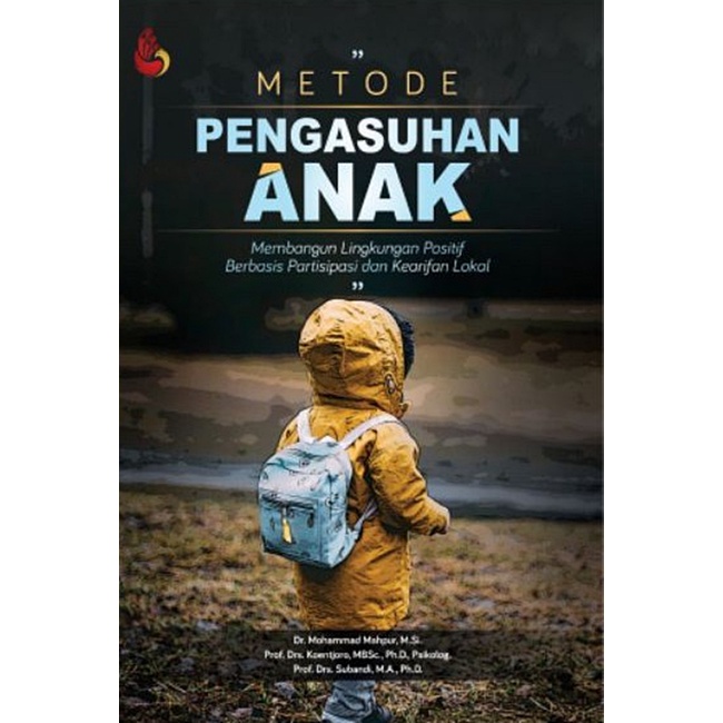 Jual Tokko Q - Metode Pengasuhan Anak DR. MOHAMMAD MAHPUR, M.SI. DKK ...