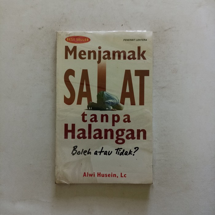 Jual Menjamak Salat tanpa Halangan boleh atau tidak? Alwi Husein ...