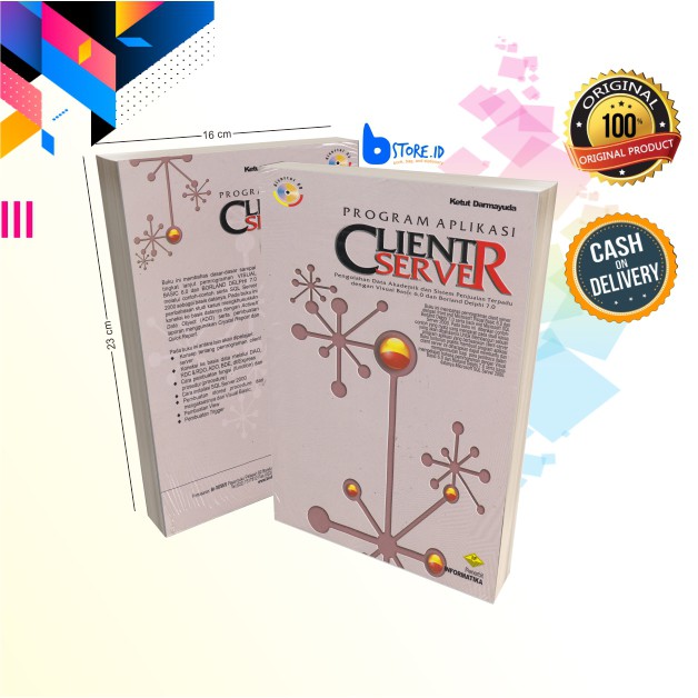 Jual BUKU PROGRAM APLIKASI CLIENT SERVER, I Ketut Darmayuda | Shopee Indonesia