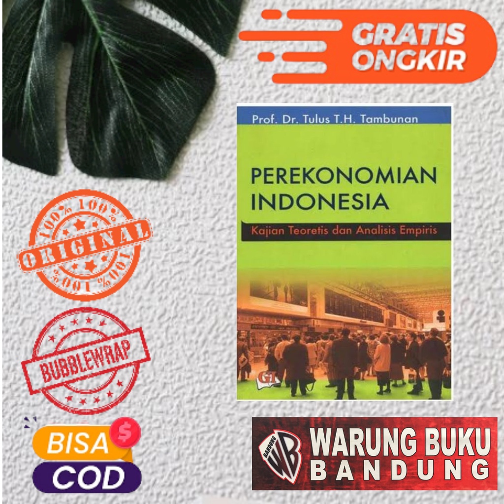 Jual Buku Perekonomian Indonesia Kajian Teoritis Dan Analisis Empiris - Tulus Tambunan | Shopee ...